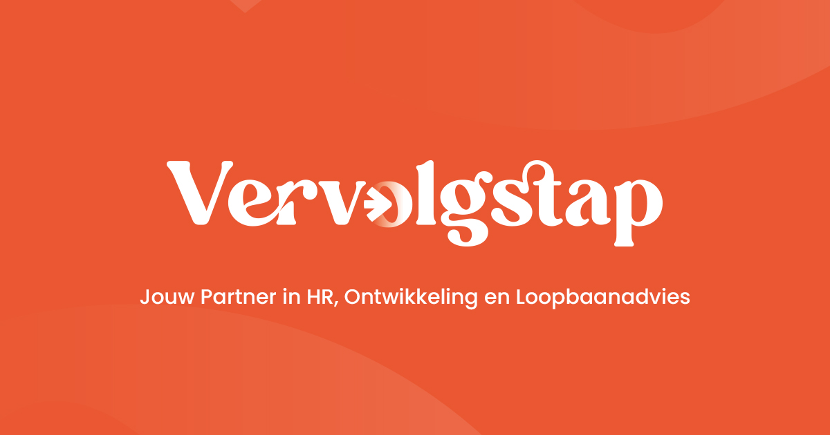 HR Advies, Loopbaanadvies & Ontwikkeling | Vervolgstap.nl | Arnhem, Nijmegen, Zutphen